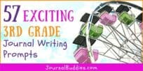 57 Exciting Third Grade Writing Prompts + 17 NEW Ideas