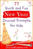 77 Quick and Fun New Year Journal Prompts » JournalBuddies.com