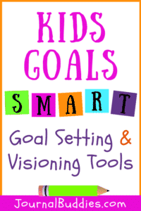 Goal Setting for Students & Visioning Tools » JournalBuddies.com