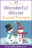 77 Wonderful Winter Journal Prompts » JournalBuddies.com