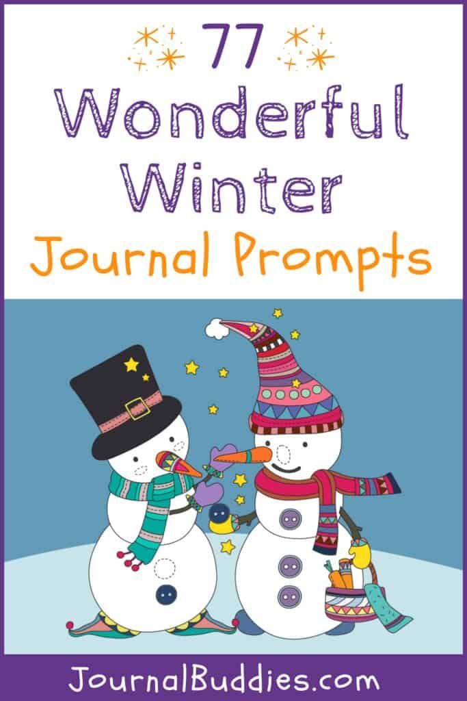 77 Wonderful Winter Journal Prompts » JournalBuddies.com