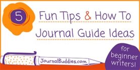 How to Journaling Guide » JournalBuddies.com