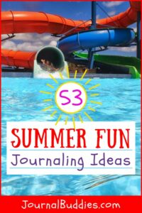 53 Sizzling Summer Fun Writing Ideas » JournalBuddies.com