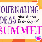 53 Writing Prompts Celebrating Summer • JournalBuddies.com