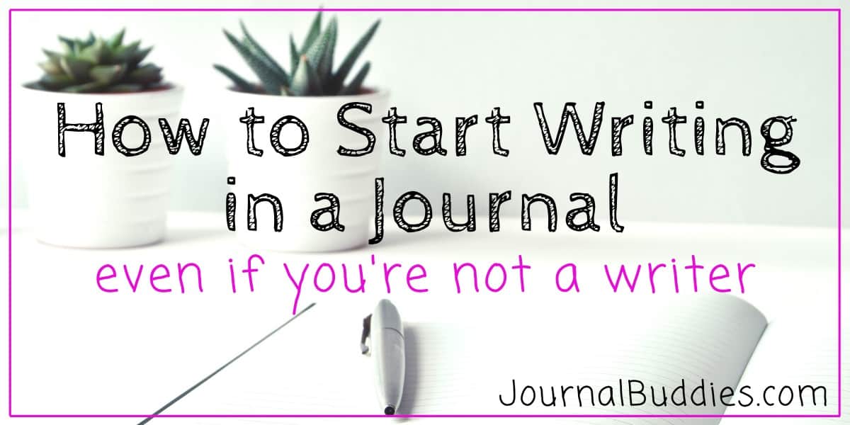 Yay! How to Start Writing a Journal » JournalBuddies.com