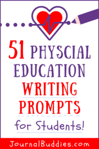 51 Super Physical Education Writing Prompts » JournalBuddies.com