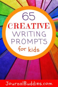 128 Creative Journal Prompts (Updated!) » JournalBuddies.com