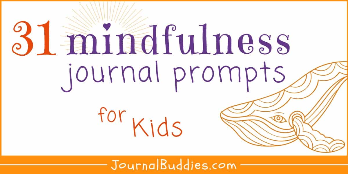 Mindfulness-Journal-Prompts-for-Kids-SMI.jpg