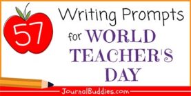 57 World Teacher’s Day Writing Prompts