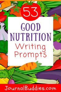 53 Great Nutrition Topics to Write About » JournalBuddies.com