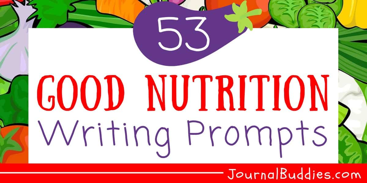 53 Great Nutrition Topics to Write About » JournalBuddies.com