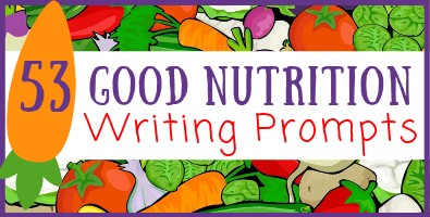 53 Good Nutrition Writing Prompts • JournalBuddies.com