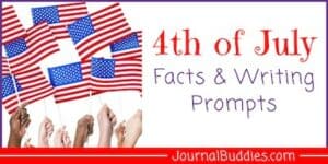 4th of July Facts & Writing Prompts » JournalBuddies.com
