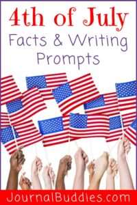 4th of July Facts & Writing Prompts » JournalBuddies.com