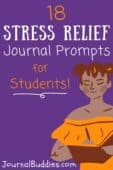 Journaling for Stress (18 Prompts) » JournalBuddies.com