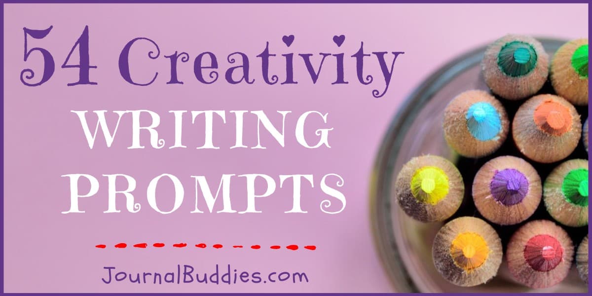 54 Delightful Writing Prompts for Creativity » JournalBuddies.com