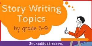 49 Excellent ESL Writing Prompts and Topics » JournalBuddies.com