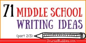 73 Writing Prompts for Kids (1/3) Middle School Writing Ideas (2/3 ...
