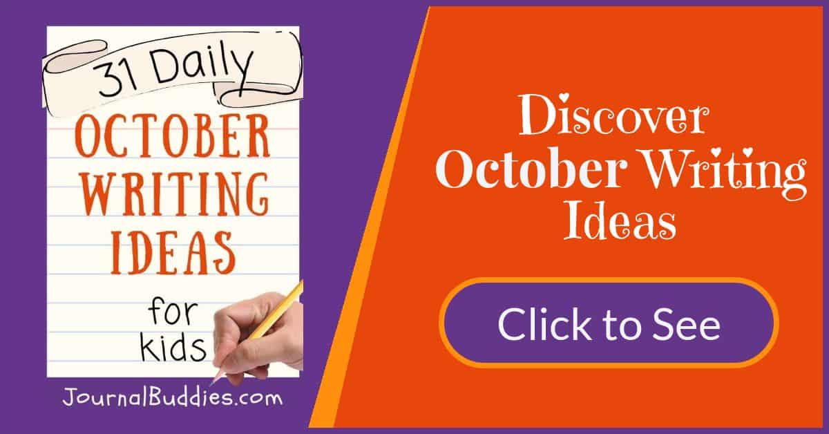 October Writing Prompts • JournalBuddies.com