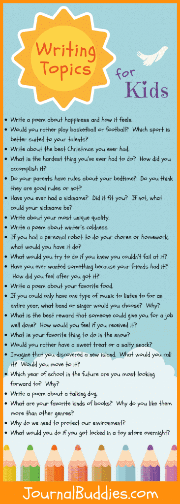 31 Writing Topics for Kids to Inspire Them » JournalBuddies.com