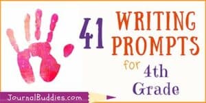 73 Great 4th Grade Journal Prompts to Inspire » JournalBuddies.com