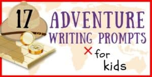 17 Adventure Writing Prompts for Kids • JournalBuddies.com