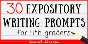 33 Excellent Expository Writing Prompts » JournalBuddies.com