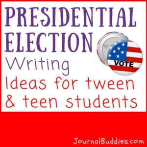 Essay on Presidential Election Writing Prompts » JournalBuddies.com