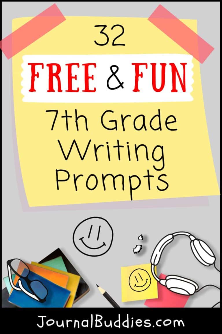 32 Free & Fun 7th Grade Writing Prompts » JournalBuddies.com