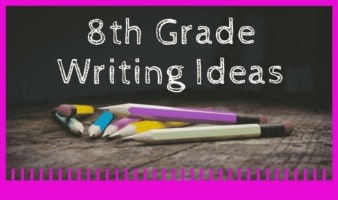 31 8th Grade Writing Ideas • JournalBuddies.com