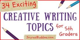 Grade 5 Prompts » JournalBuddies.com