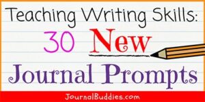 31 Wonderful Writing Journal Prompts About Writing » JournalBuddies.com