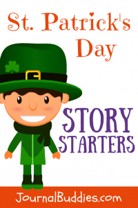 10 Fun St Patrick's Day Story Starters » JournalBuddies.com