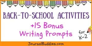 15 Free First Day of School Writing Activities » JournalBuddies.com