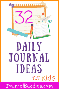 Daily Journals for Students 32 Ideas to Inspire » JournalBuddies.com
