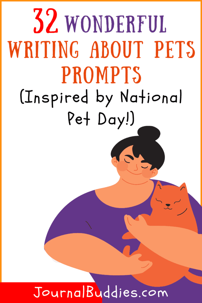 32 Wonderful Writing About Pets Prompts » JournalBuddies.com