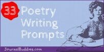 Poem Topics & Poetry Writing Prompts