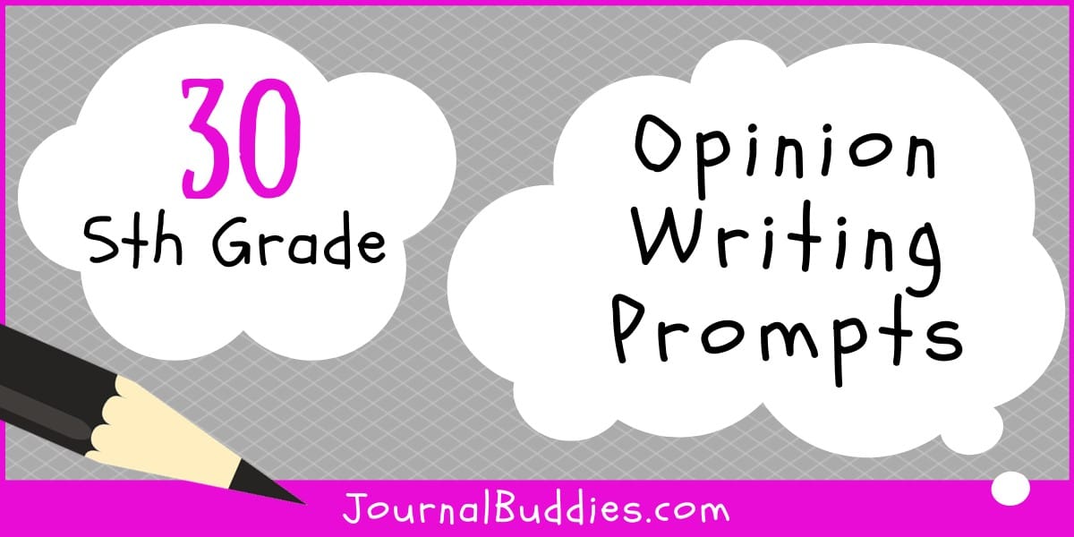 5th Grade Opinion Writing Prompts SMI jpg