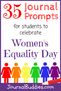 35 Women’s Equality Day Journal Prompts » JournalBuddies.com