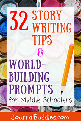 32 Story Writing Tips & Prompts for Kids • JournalBuddies.com