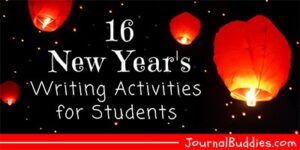 50 Great New Year Writing Prompts » JournalBuddies.com