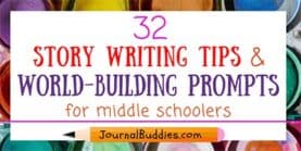 32 Story Writing Tips & Prompts for Kids