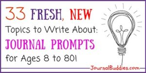 35 Inspiring Topics for Journal Writing » JournalBuddies.com