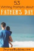 53 Sweet and Simple Father's Day Writing Ideas » JournalBuddies.com