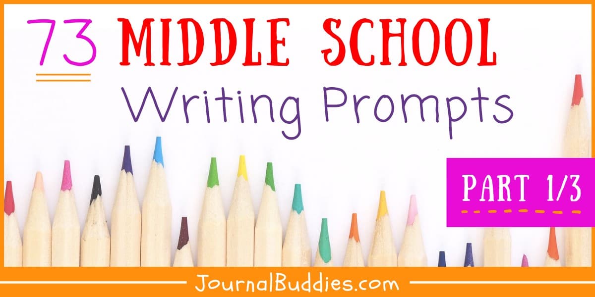 73 Fun Writing Prompts for Kids (1/3) » JournalBuddies.com