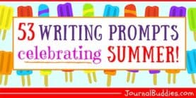 53 Writing Prompts Celebrating Summer