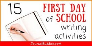 15 Free First Day of School Writing Activities » JournalBuddies.com