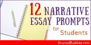 12 Excellent Narrative Essay Topics for You » JournalBuddies.com