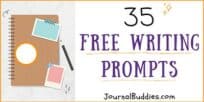 35 Fun-Filled Free Writing Prompts » JournalBuddies.com