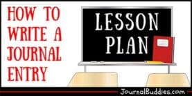 How to Write a Journal Entry Lesson Plan » JournalBuddies.com